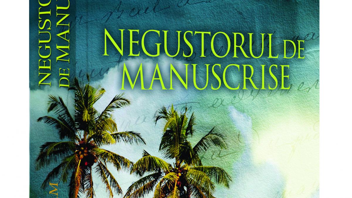 Negustorul de manuscrise, de John Grisham Un thriller care îți ...