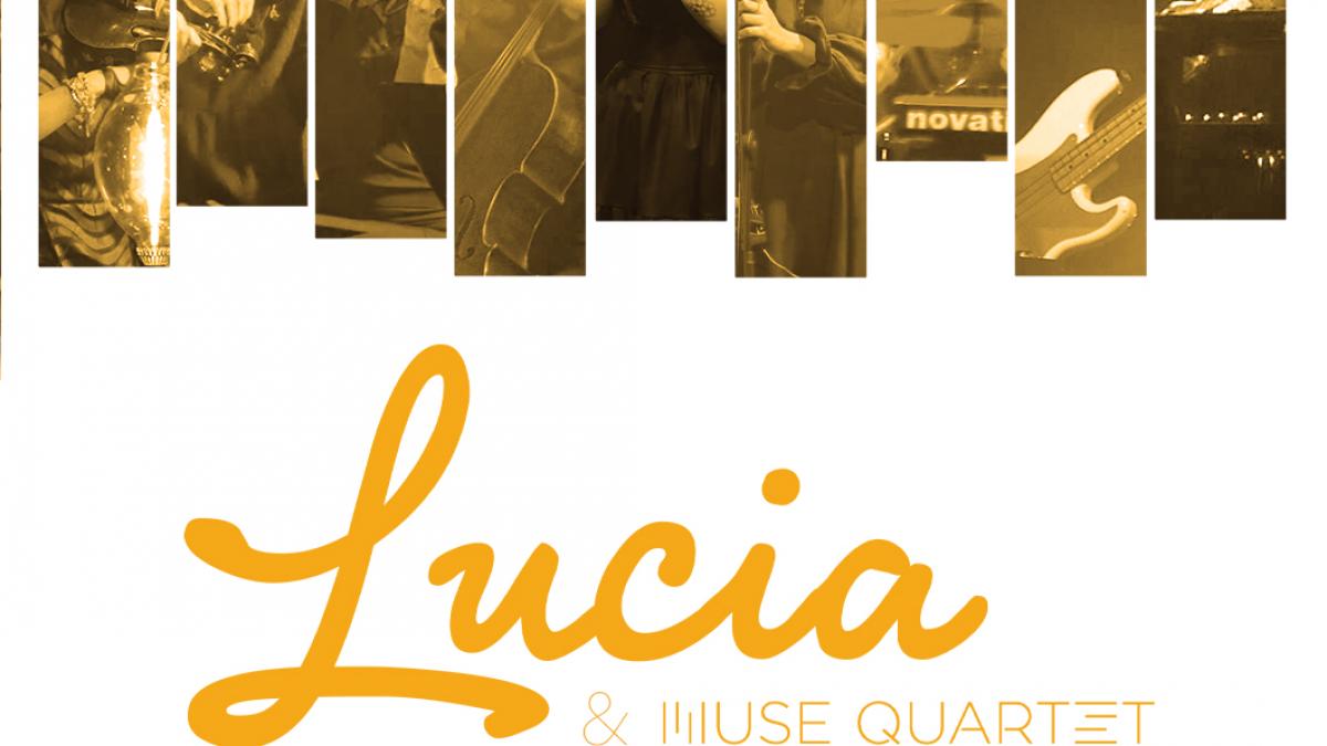 Lucia & Muse Quartet- live pe Overground Showroom pe 30 aprilie