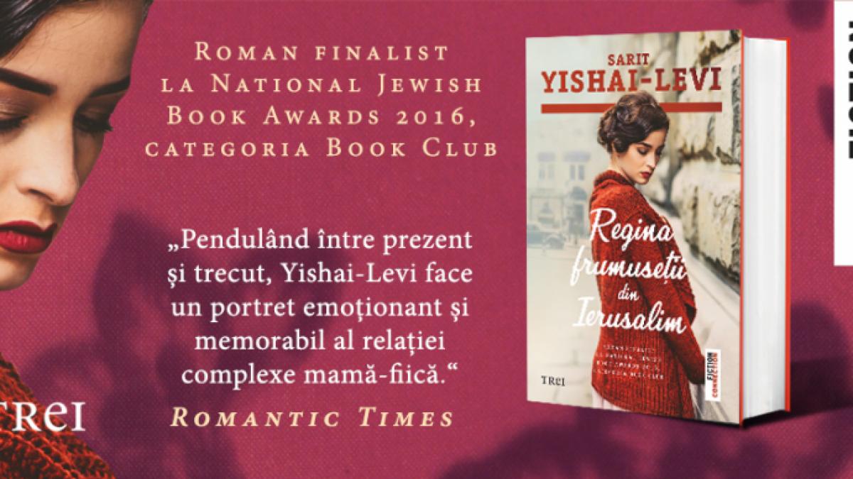 Regina frumuseții din Ierusalim, un portret emoționant al relației ...