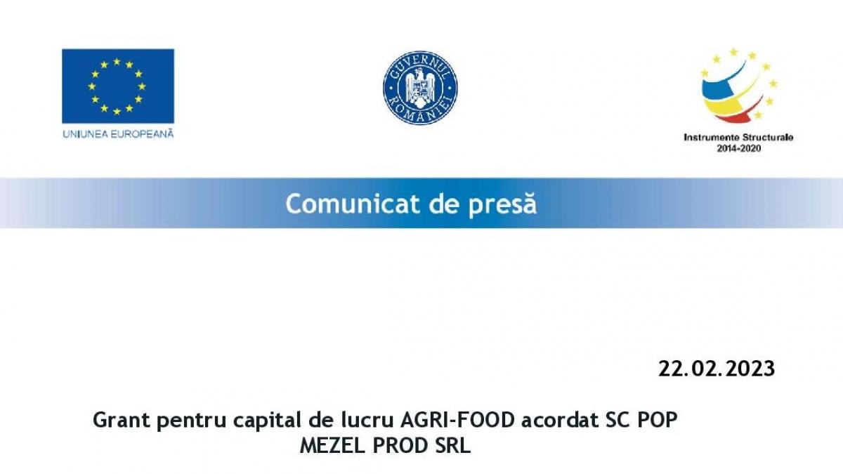 Grant pentru capital de lucru AGRI-FOOD acordat SC POP MEZEL PROD SRL