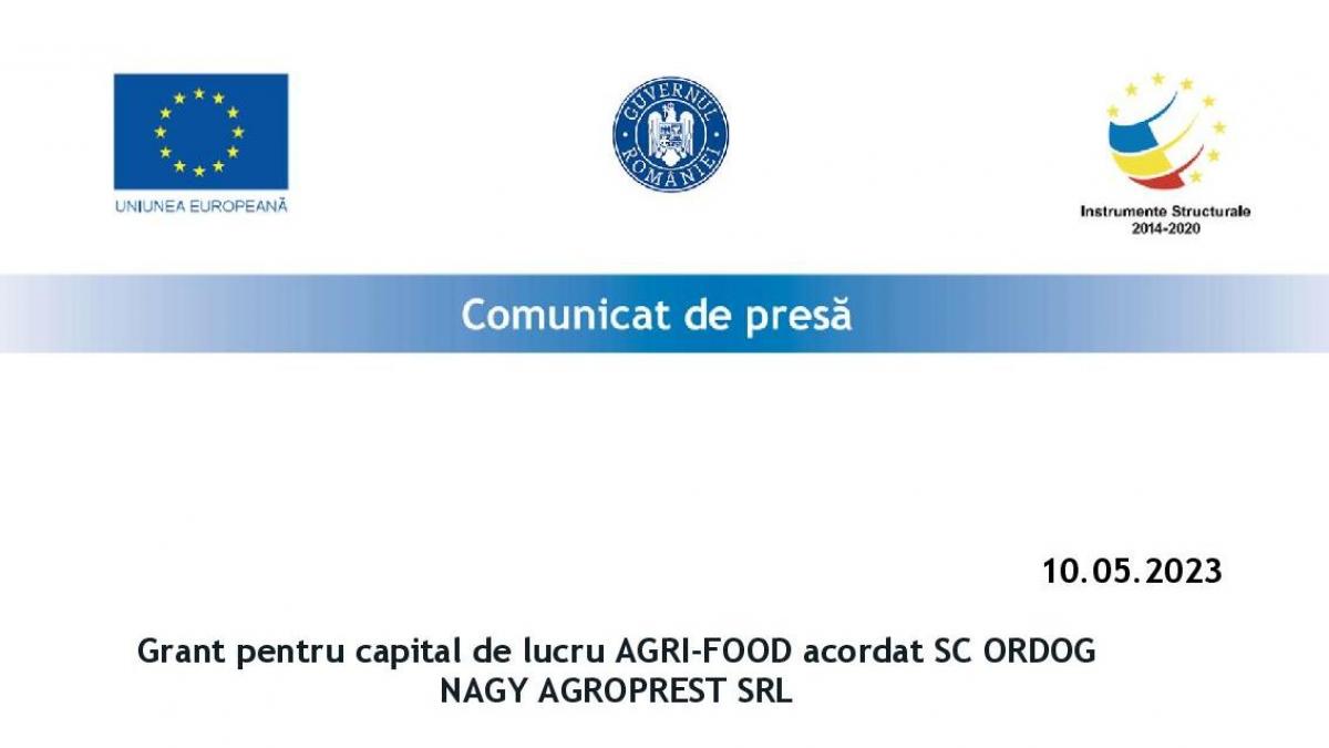 Grant pentru capital de lucru AGRI-FOOD acordat SC ORDOG NAGY AGROPREST SRL
