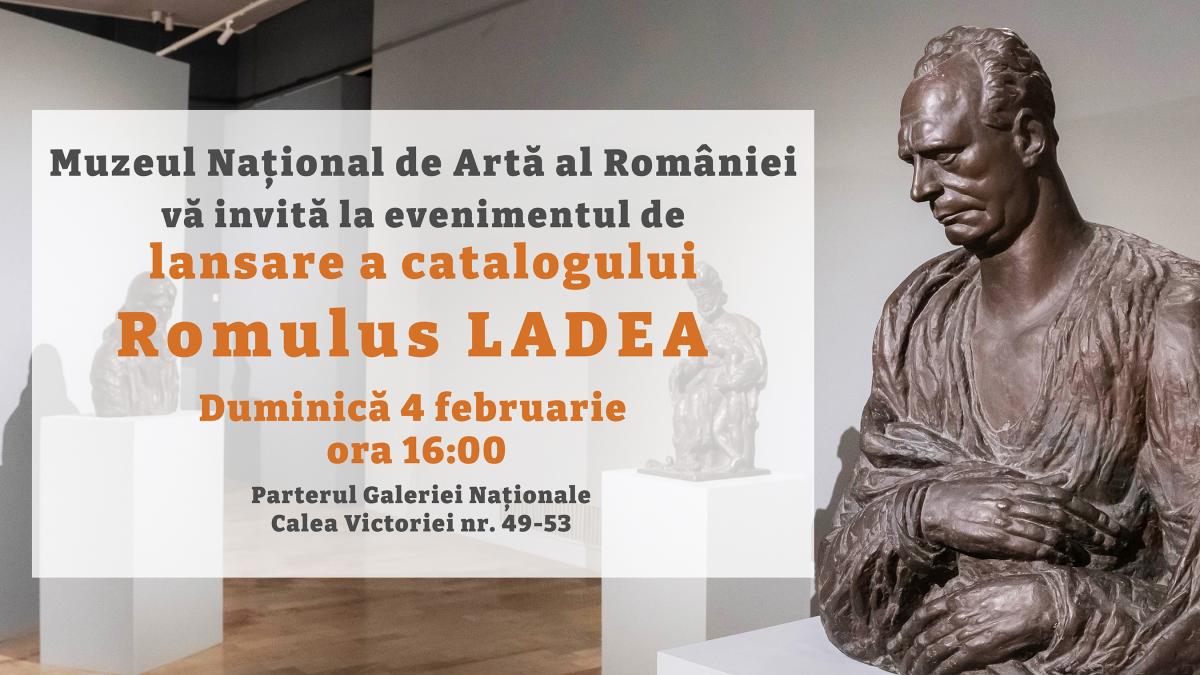 Lansare catalog ROMULUS LADEA la parterul Galeriei Naționale