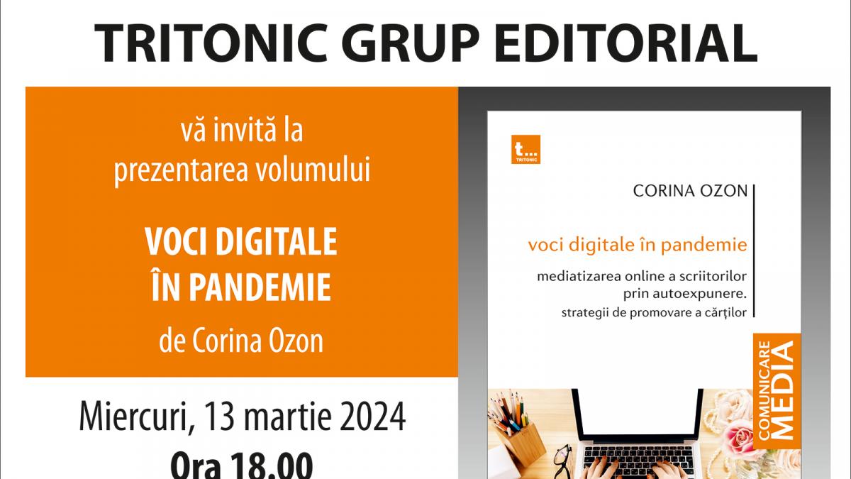 Lansarea volumului Voci digitale în pandemie, de Corina Ozon, la Muzeul ...