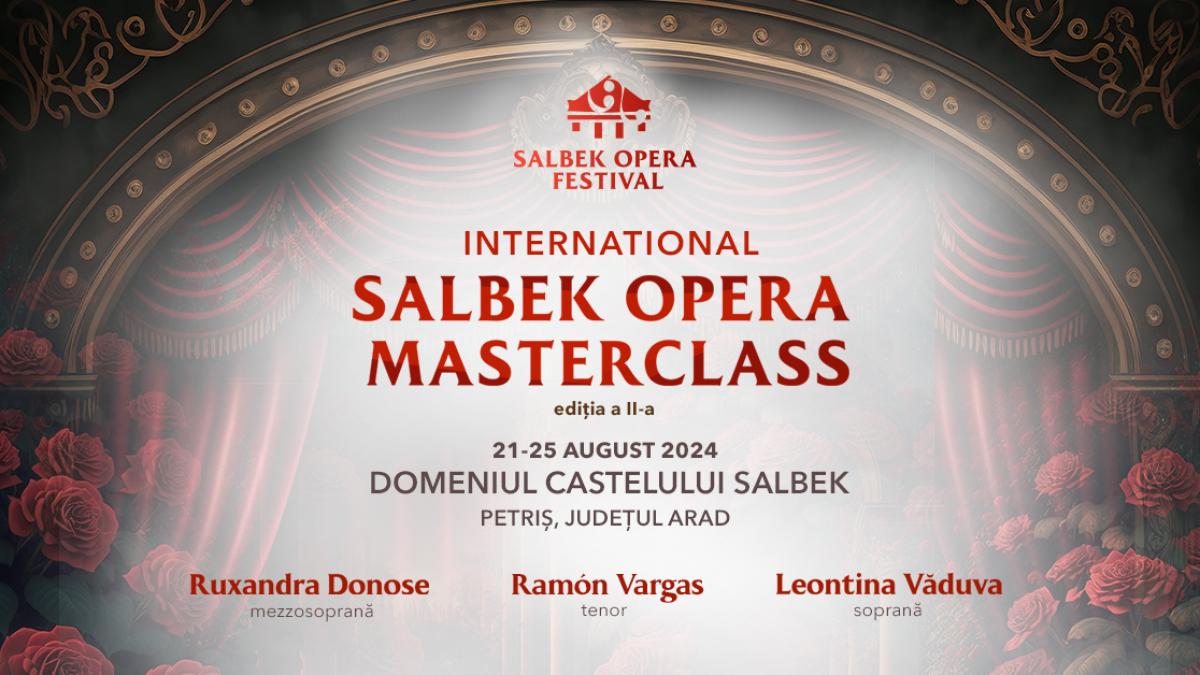 International Salbek Opera Masterclass 2024 – apel pentru înscrieri