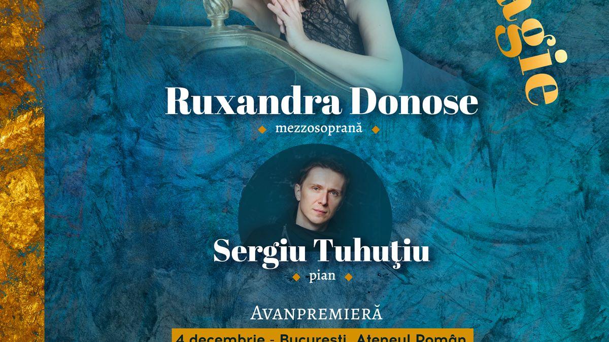 Melodie Dor Magie – mezzosoprana Ruxandra Donose și pianistul Sergiu ...