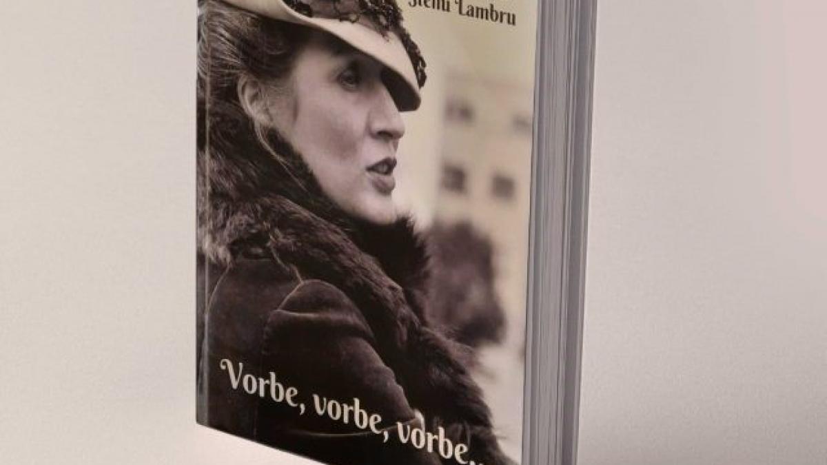 Lansarea de carte „DORINA LAZĂR în dialog cu Steliu Lambru – VORBE ...
